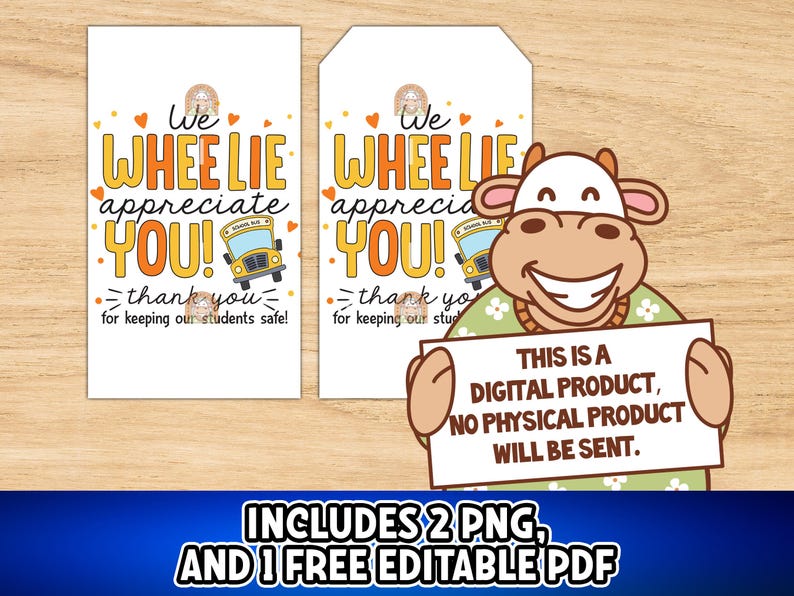 School Bus Driver Appreciation Day Gift Tag Printable, We Wheelie ...