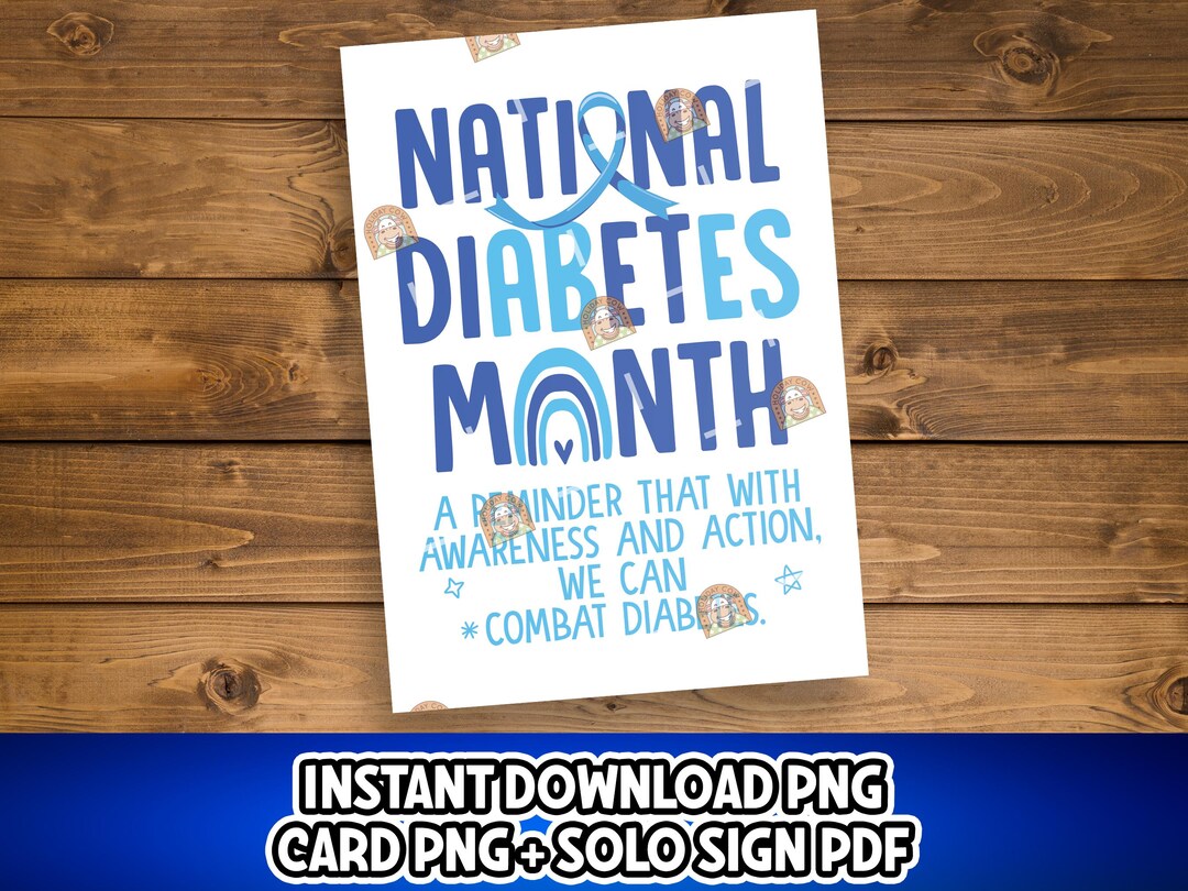 Diabetes Month Sign Printable, Diabetes Awareness Month, National ...