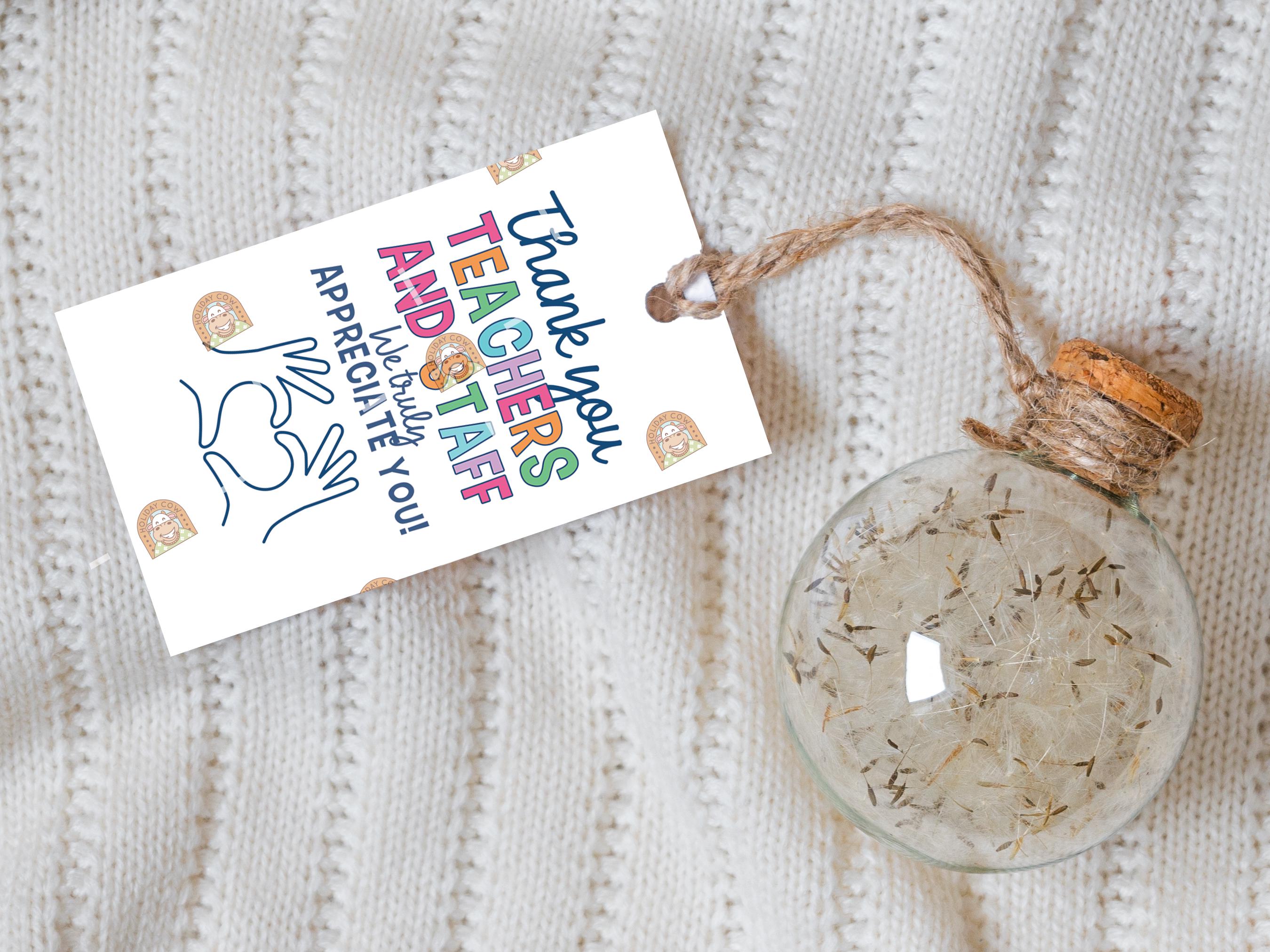 Teachers and Staff Gift Tag, Printable Teacher Thank You Teacher Tag ...