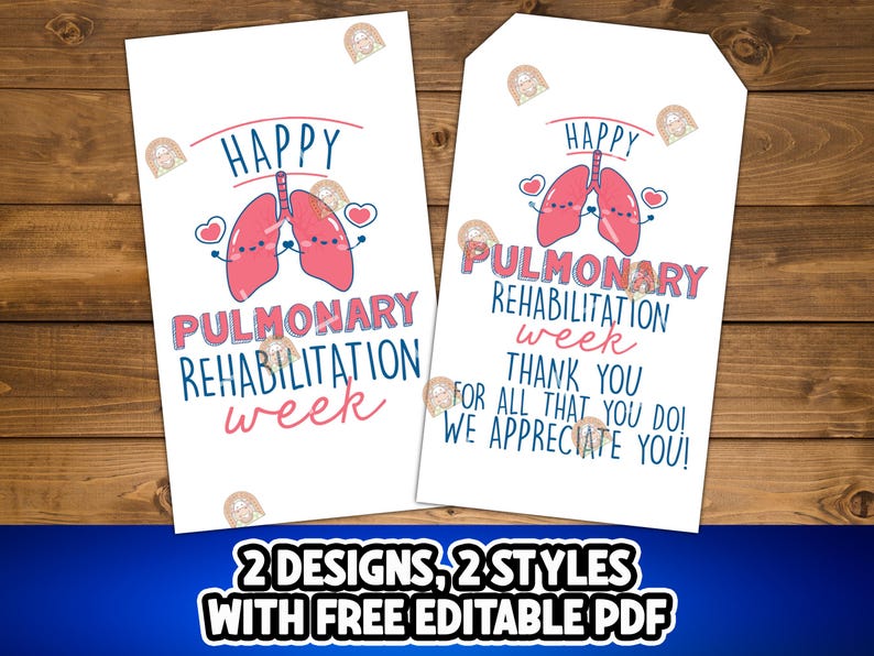 Pulmonary Rehab Week Tag Printable, Pulmonary Rehabilitation Week Gift ...