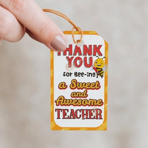 Printable Teacher Appreciation Gift Tag, Thank You for Bee-ing Teacher ...