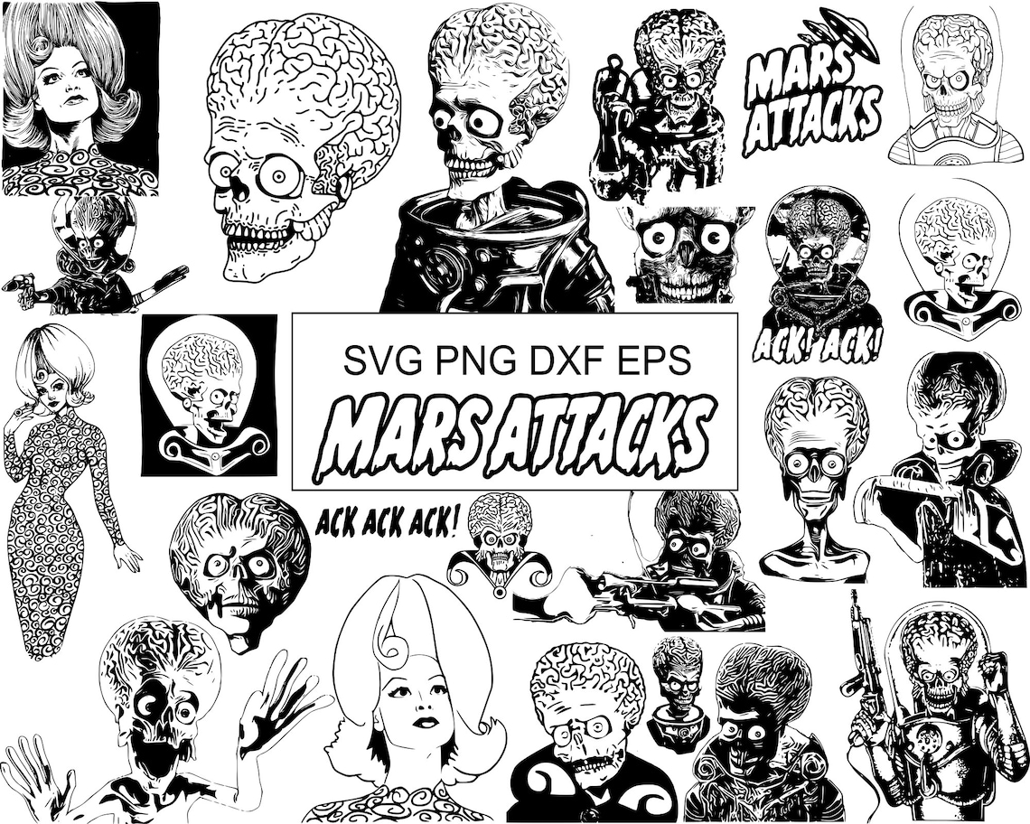 25 SVG Mars Attacks Jack Nicholson Tim Burton Ack Ack Alien Jack Black UFO Bundle Svg Dxf Eps ...