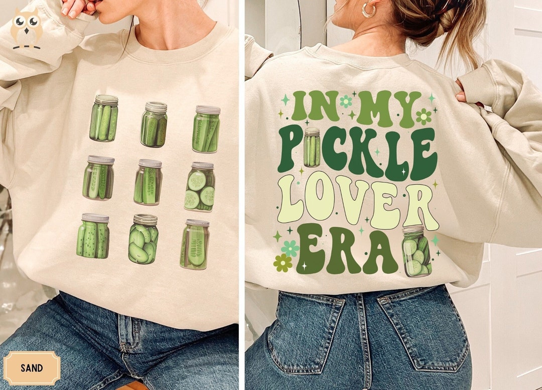 Pickle Sweatshirt, Pickle Jar Sweatshirt, My Pickle Lover Era, Vintage ...