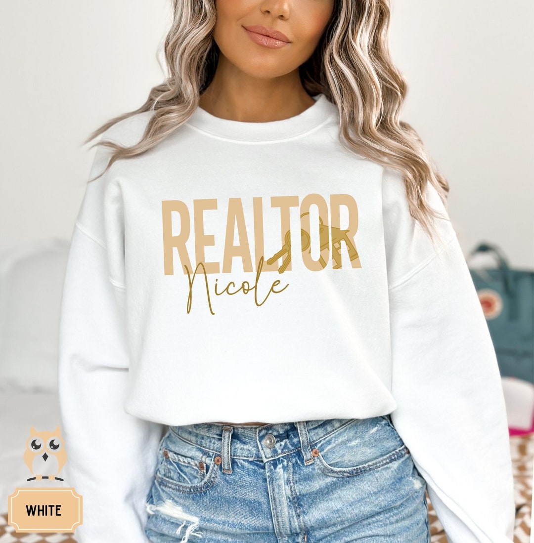 Personalized Realtor Sweat Shirt, Custom Realtor Shirt, Custom Gift for ...