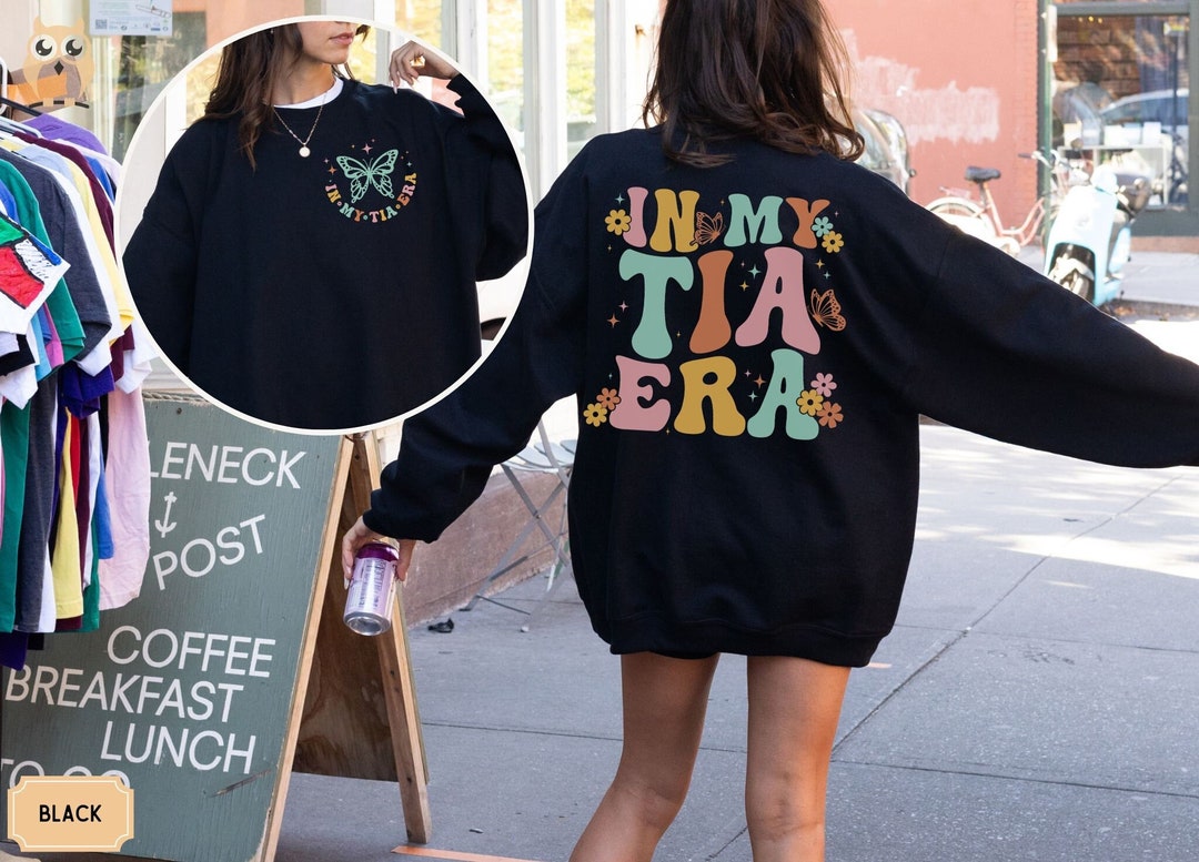 In My Tia Era Sweatshirt, Auntie Sweatshirt, Aunt Sweater, Tia ...