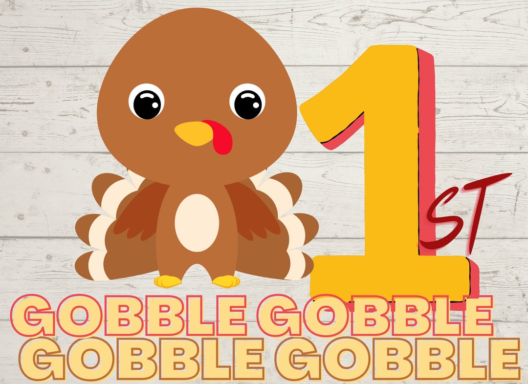 Gobble Gobble Baby's 1st Thanksgiving - Etsy