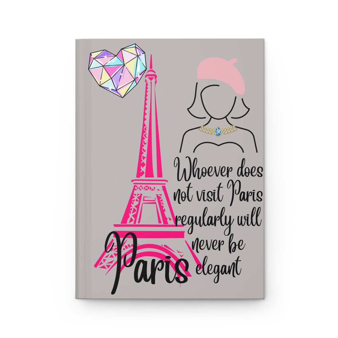 Paris Journal, Paris Travel Journal, Paris Travel Diary, Paris Notebook ...