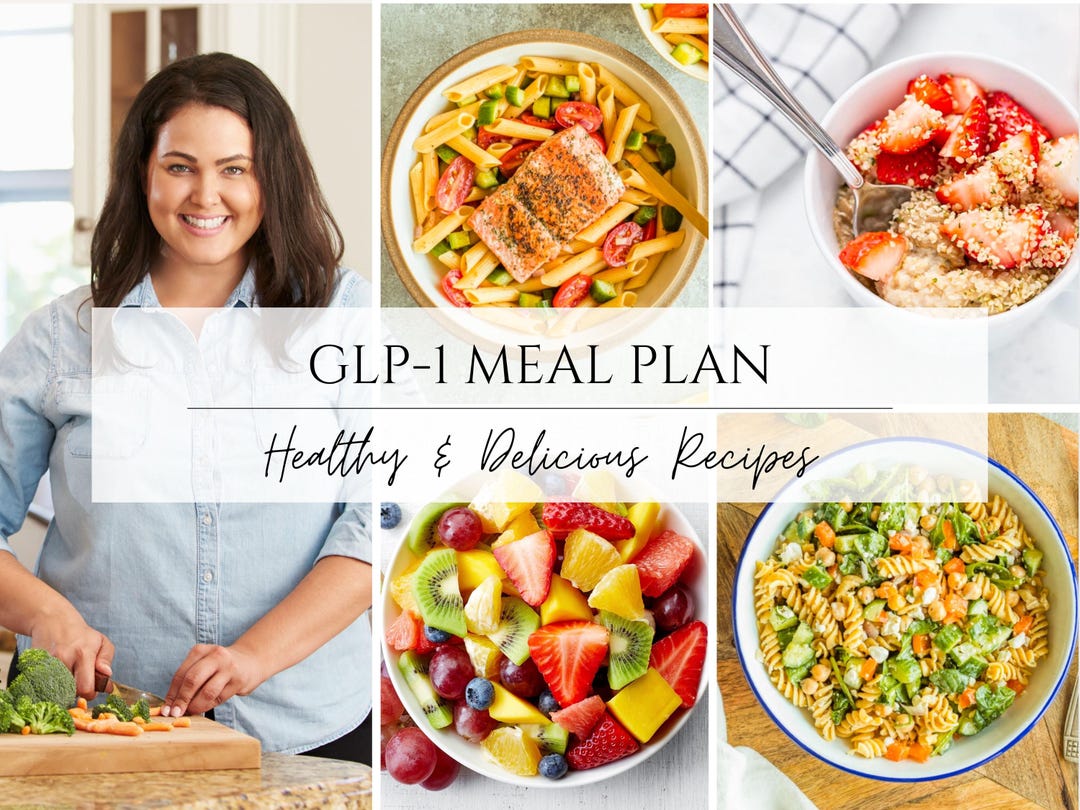 GLP-1 Diet Plan | 7-day GLP Meal Plan PDF | Balanced & Healthy Meals | Ozempic Diet Plan ...