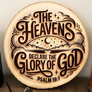 Psalm 19:1 the Heavens Declare the Glory of God Wood Sign, Christian ...