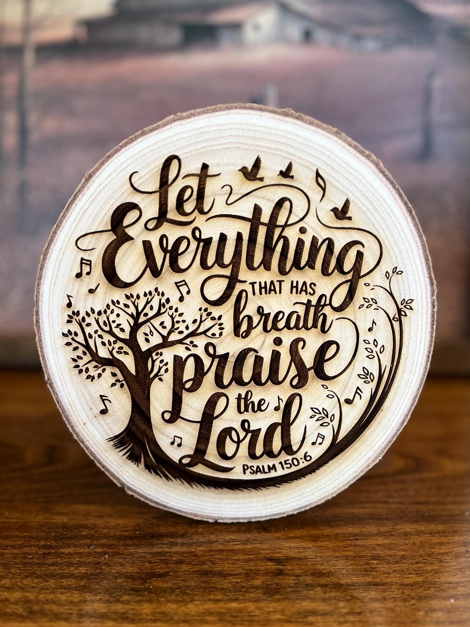 Psalm 150:6 Wooden Engraved Wall Plaque - Let Everything Praise the ...