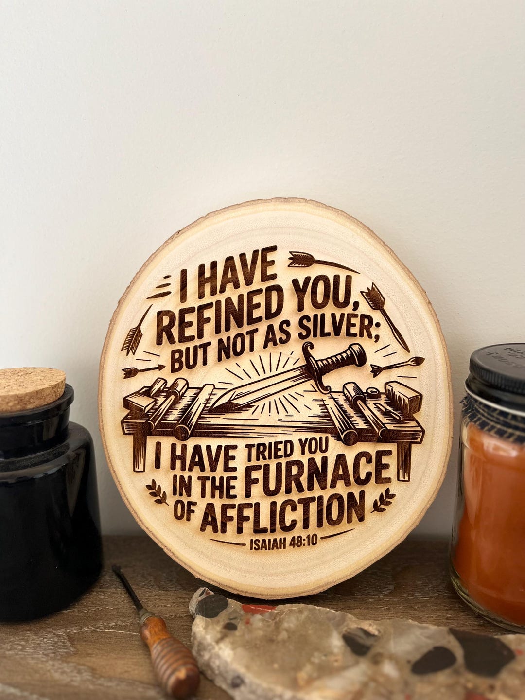 Isaiah 48:10 Wooden Sign, Refined in the Furnace of Affliction ...