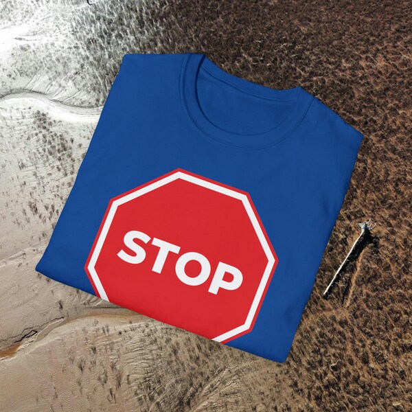 Stop Sign T Shirt - Etsy
