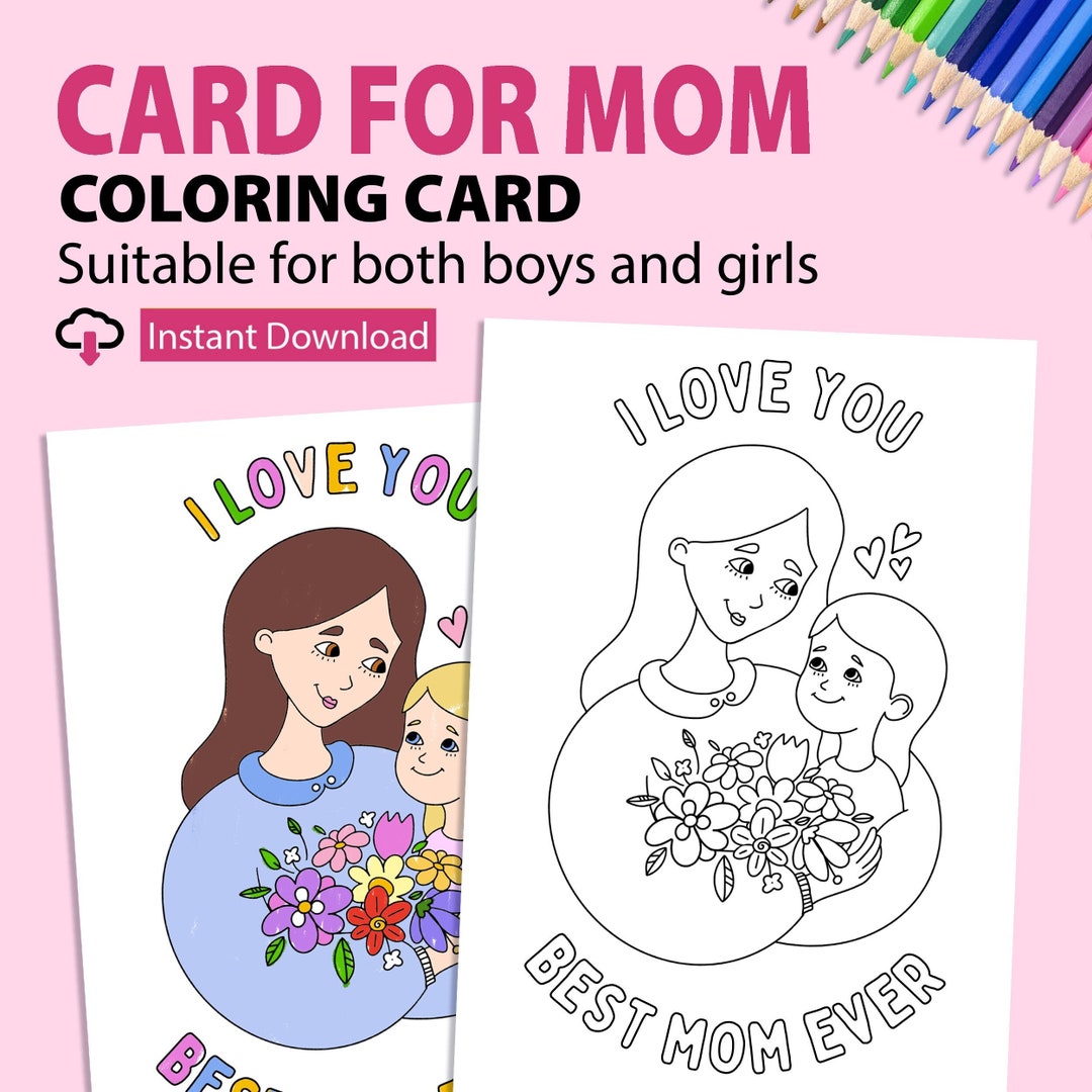 Gift for Mom Coloring Card Printable, Mom Birthday Card, Coloring Card ...