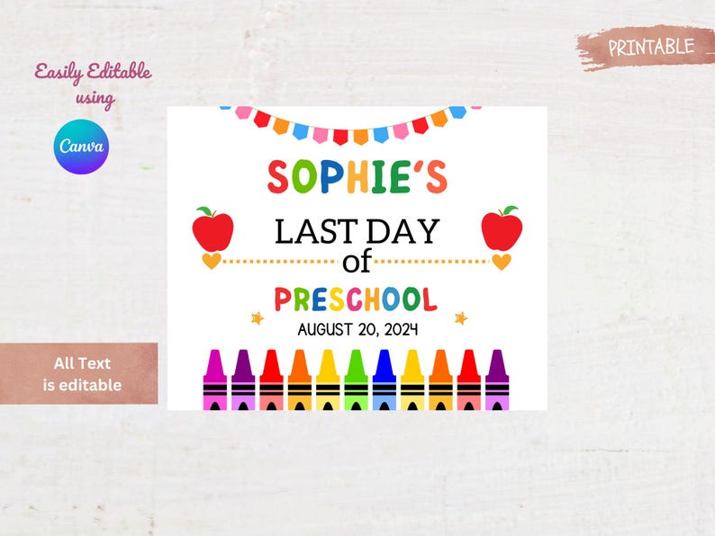 Editable Last Day of School Sign Back to School Poster Preschool Sign ...