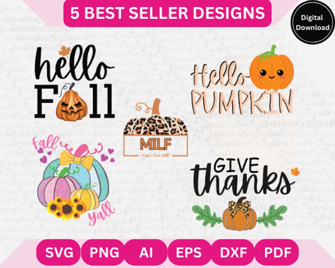 Hello Fall Pumpkin SVG Bundle, Give Thanks With Pumpkin PNG, Man I Love ...