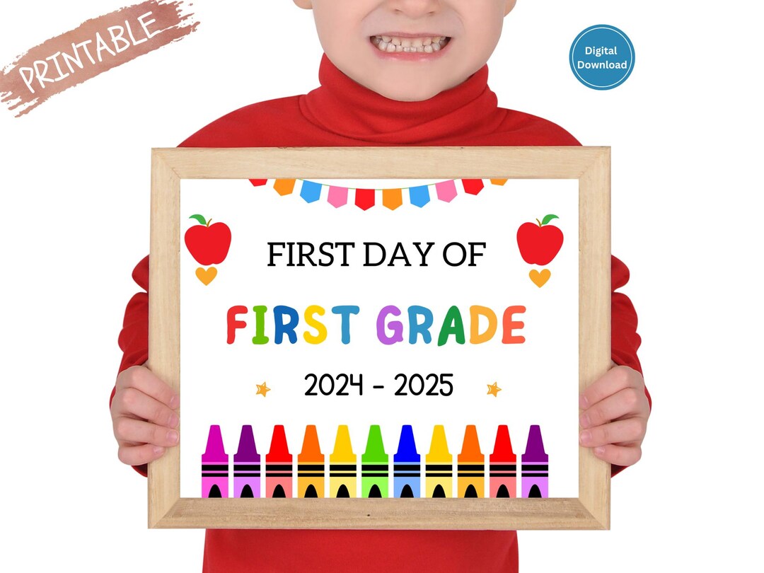 First Day of First Grade Printable Sign,back to School Poster, First ...