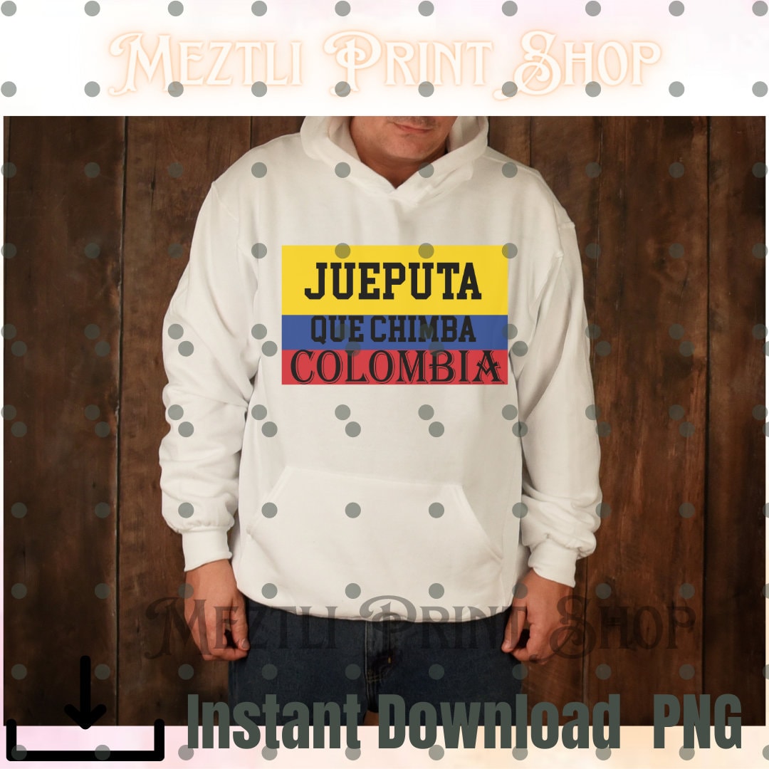 Colombia-que Chimba-jueputa-pride-png-parce-latin-cricut-cameo-flag ...