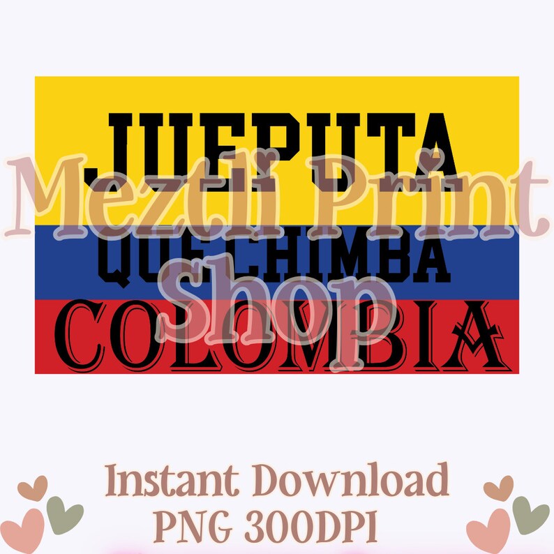 Colombia-que Chimba-jueputa-pride-png-parce-latin-cricut-cameo-flag ...