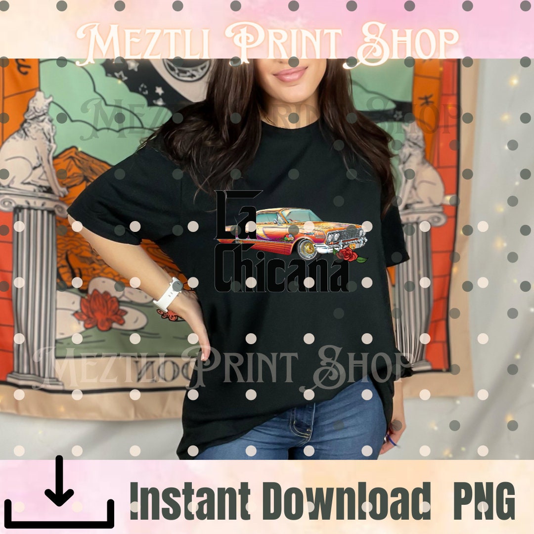 Chicano-chicana-lowrider-oldies-png-sublimination-cricut-cameo-dtf-eco ...