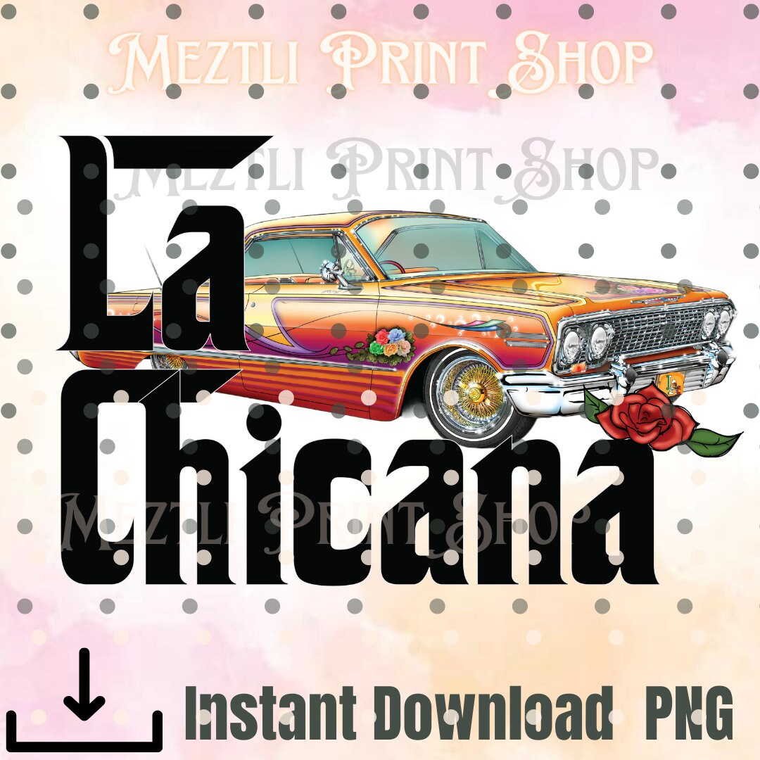 Chicano-chicana-lowrider-oldies-png-sublimination-cricut-cameo-dtf-eco ...