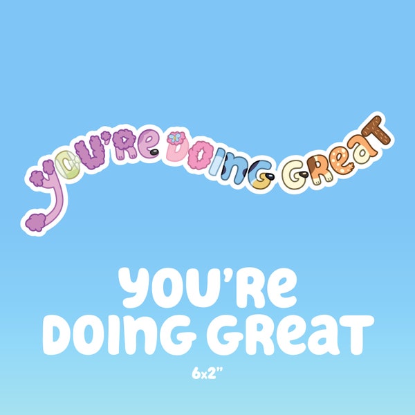 Youre Doing Great Bluey Svg - Etsy Youre Doing Great Bluey Svg - Etsy