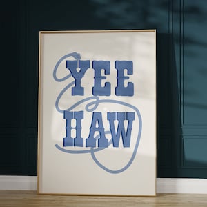 Yeehaw Cowgirl Print, Cowgirl Aesthetic Art Print, Western Aesthetic ...