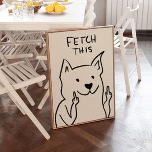 Fetch This Dog Poster, Typography Art Print, Dog Art Print, Funny Wall ...