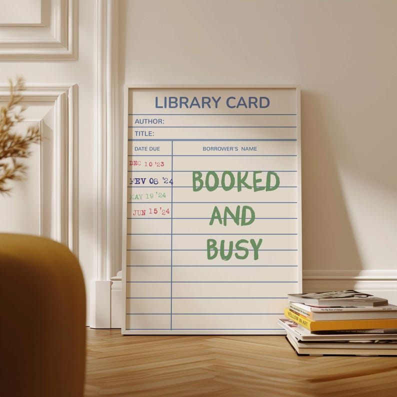 Booked and Busy Library Card Print: Book Lover Wall Art (digital ...