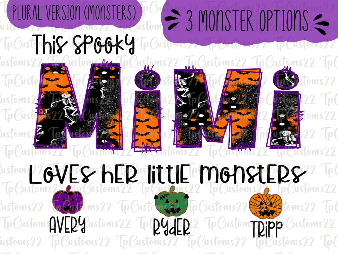 Bundle This Mimi Loves Her Little Monsters or Monster PNG, Halloween ...