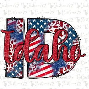 Patriotic Idaho Png Sublimation Design, State Png, Idaho Png, 4th of ...