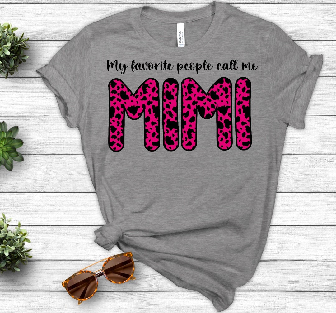 My Favorite People Call Me Mimi SVG, Mother’s Day Png, Cow Print Mimi ...