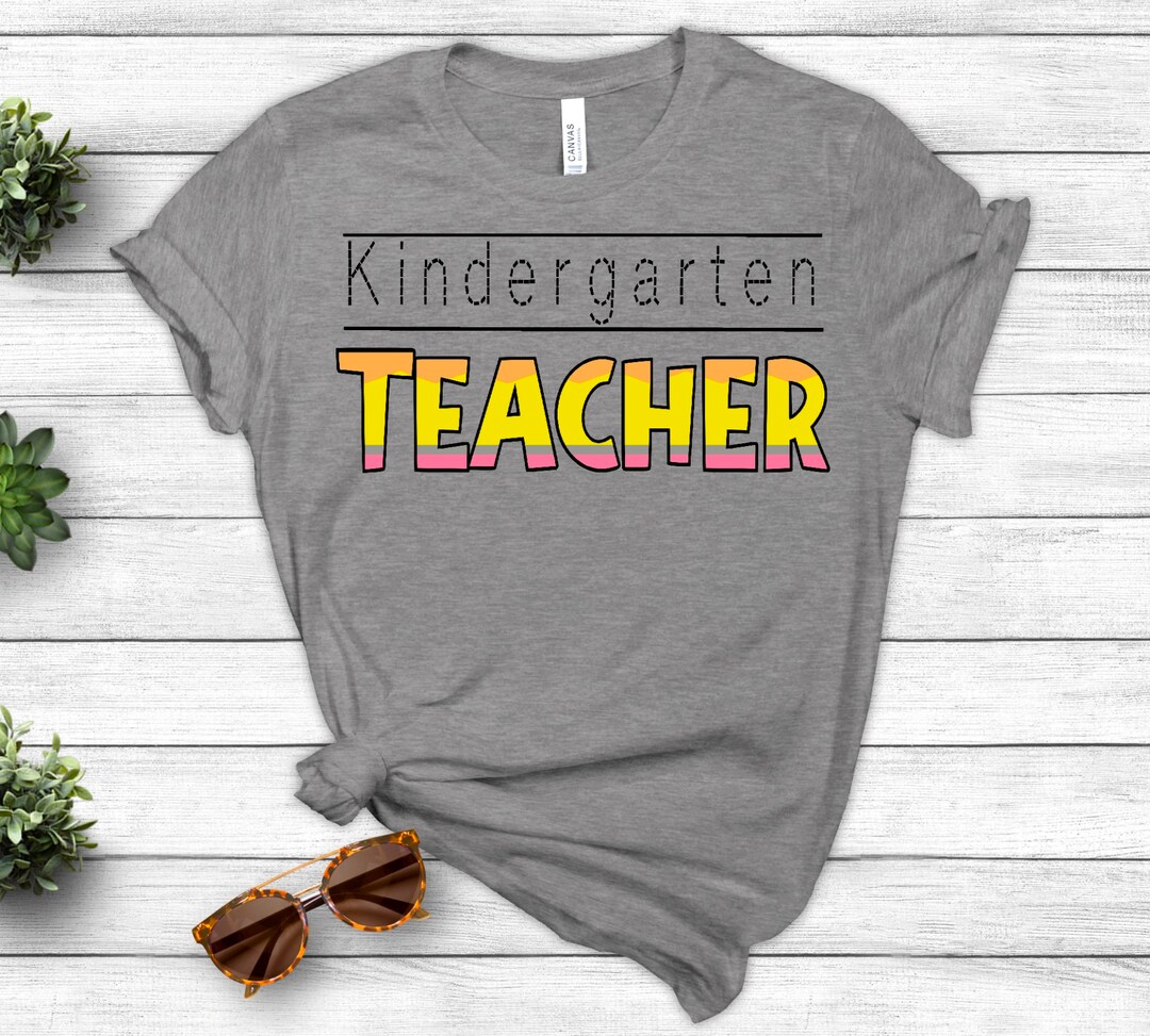 Kindergarten Teacher Png, Kindergarten PNG, Teacher Png, Teacher Shirt ...