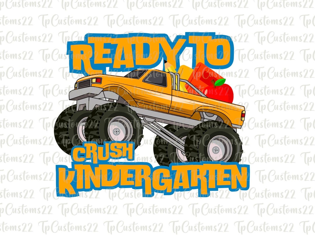 Ready to Crush Kindergarten Png, First Day of School Png, First Day ...