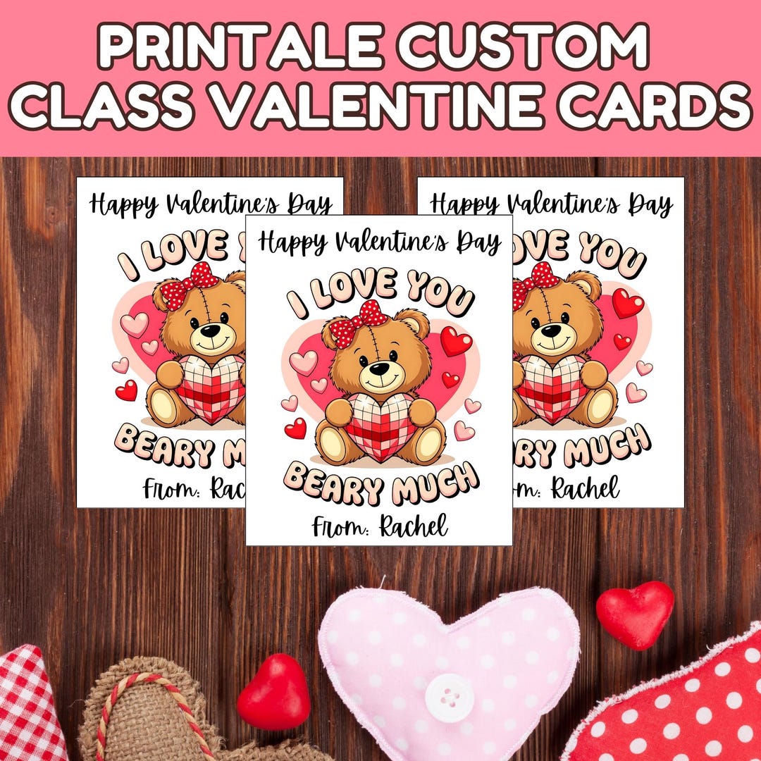 Custom Bear Class Printable Valentines Day Cards, Cute No Candy, I Love ...