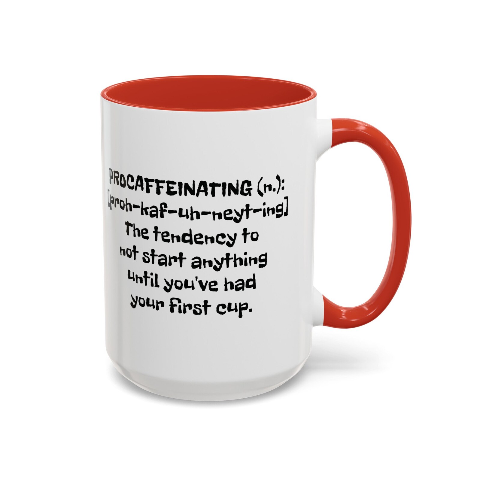 PROCAFFEINATING (n.): [proh-kaf-uh-neyt-ing] the Tendency to Not Start ...