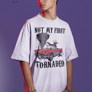 Twisters Tonadeo Shirt, Not My First Tornadeo Vintage Shirt, Storm ...