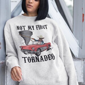 Twisters Tonadeo Shirt, Not My First Tornadeo Vintage Shirt, Storm ...