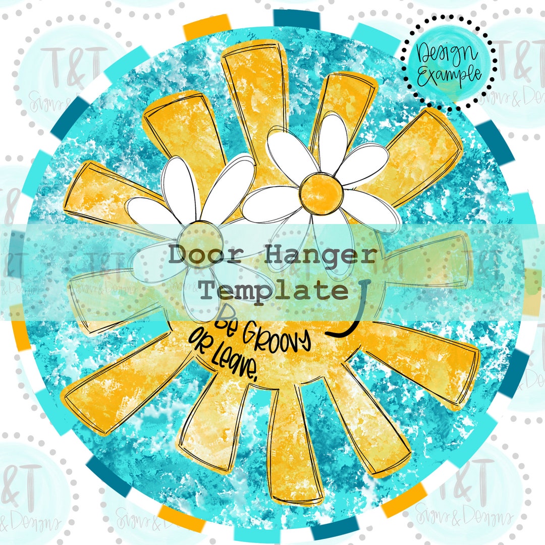 Be Groovy Sun Door Hanger Template, Be Groovy Sun JPEG and PDF Template ...