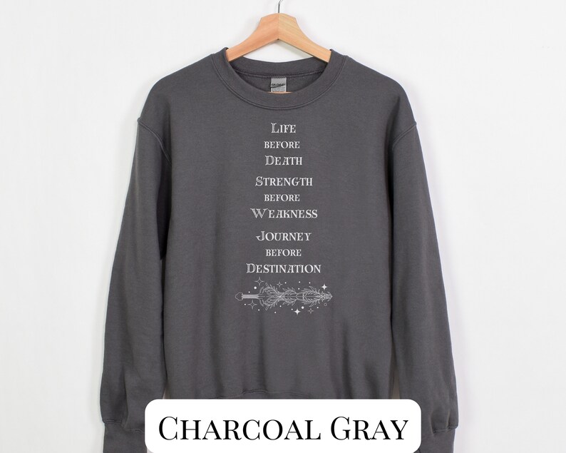 Life Before Death Strength Before Weakness Journey Before Destination ...