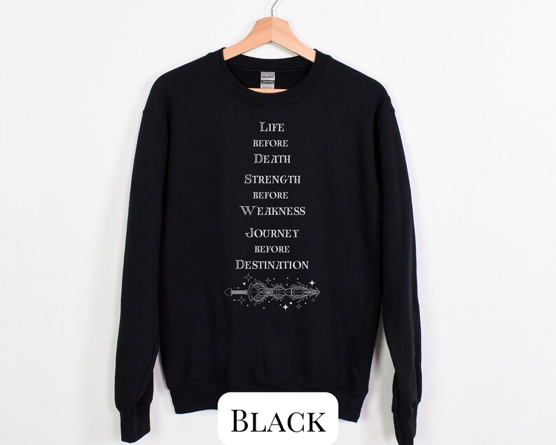 Life Before Death Strength Before Weakness Journey Before Destination ...