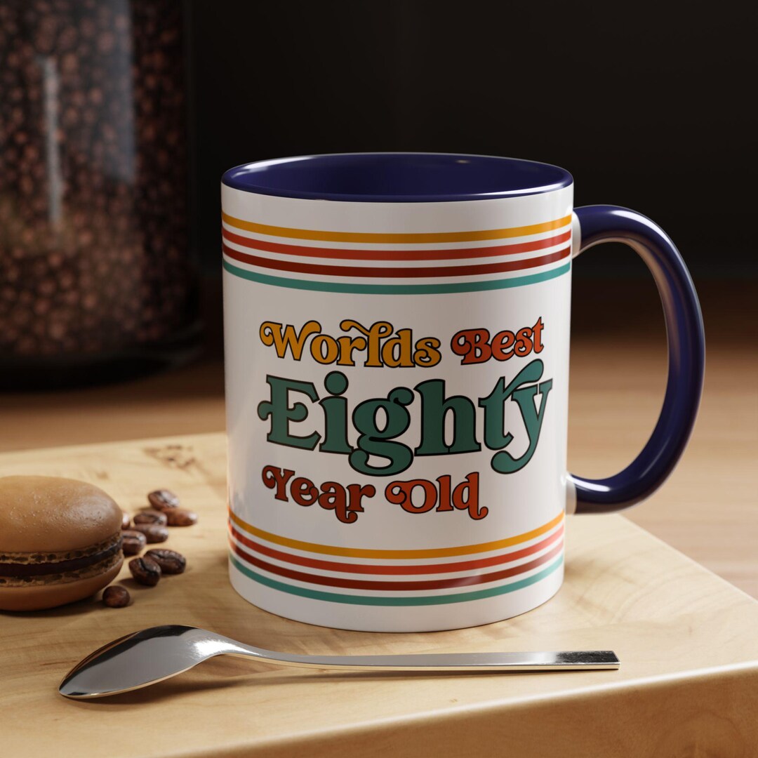 Worlds Best 80 Year Old: Funny 80th Birthday Gift, Colored Accent ...