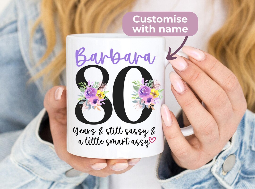 Personalized 80th Birthday Mug Gift for Women: Sassy & Smart Assy ...