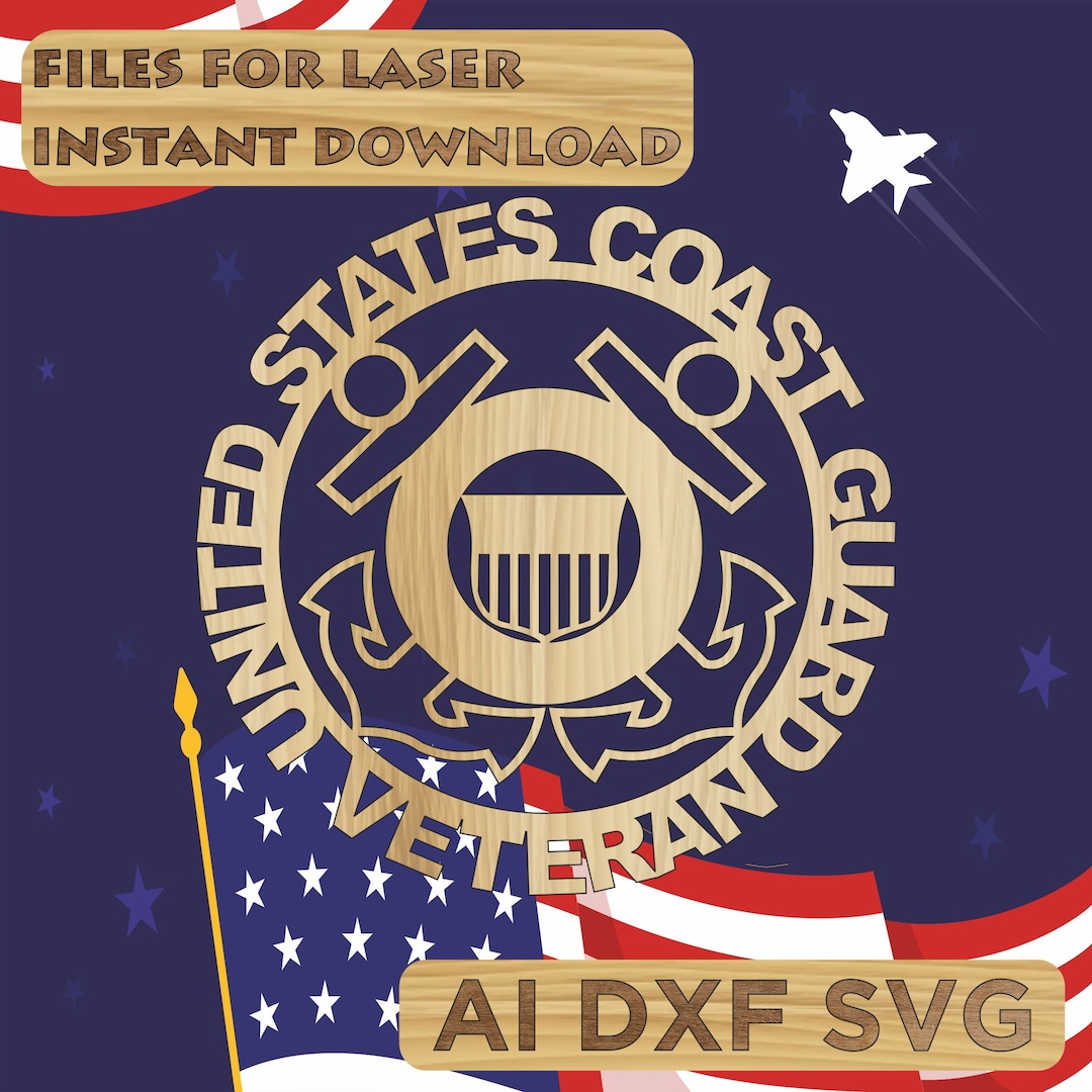 Coast Guard Veteran Military SVG Laser Cut, Scroll Saw, Fret Saw ...
