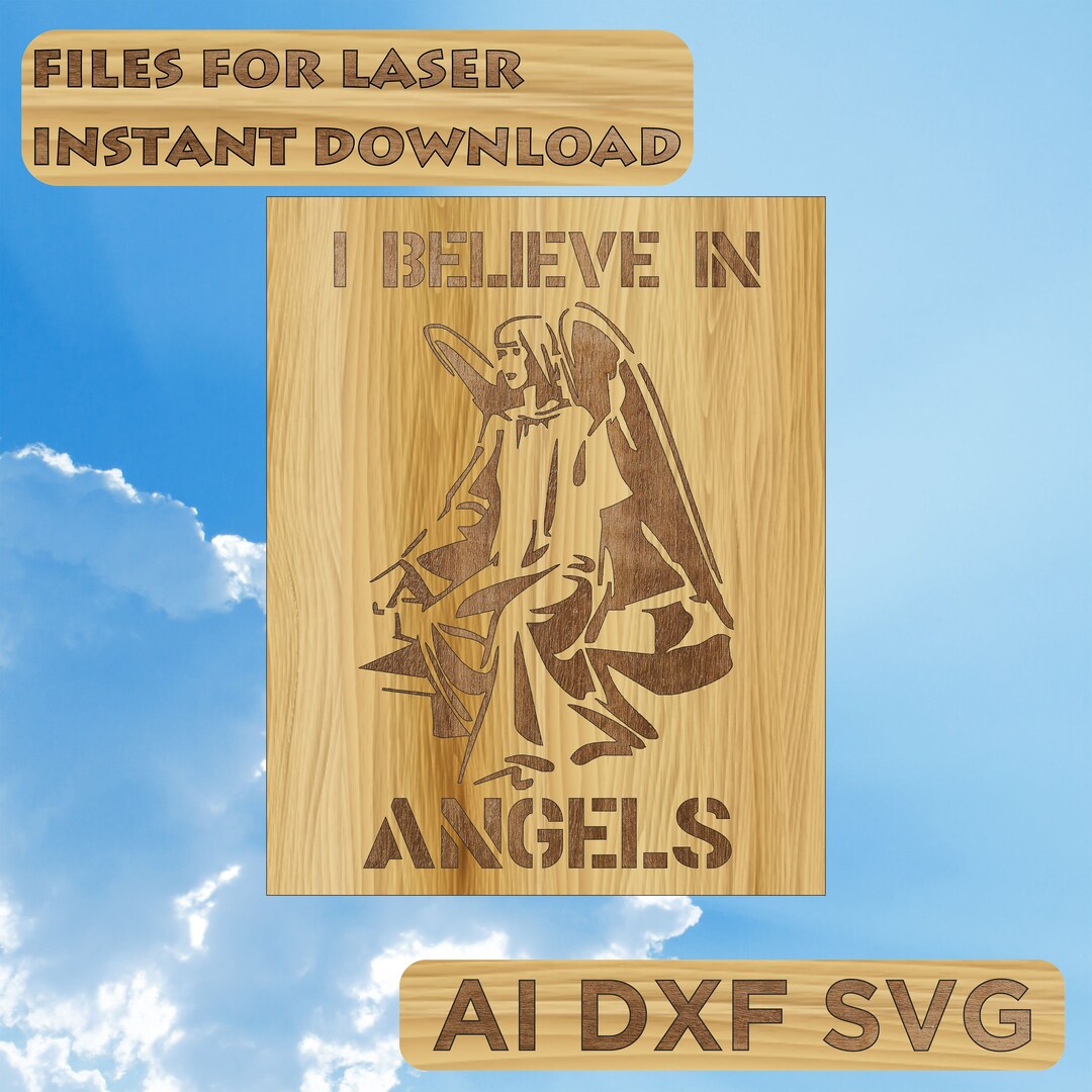 I Believe in Angels Religion SVG Laser Cut Scroll Saw Fret - Etsy