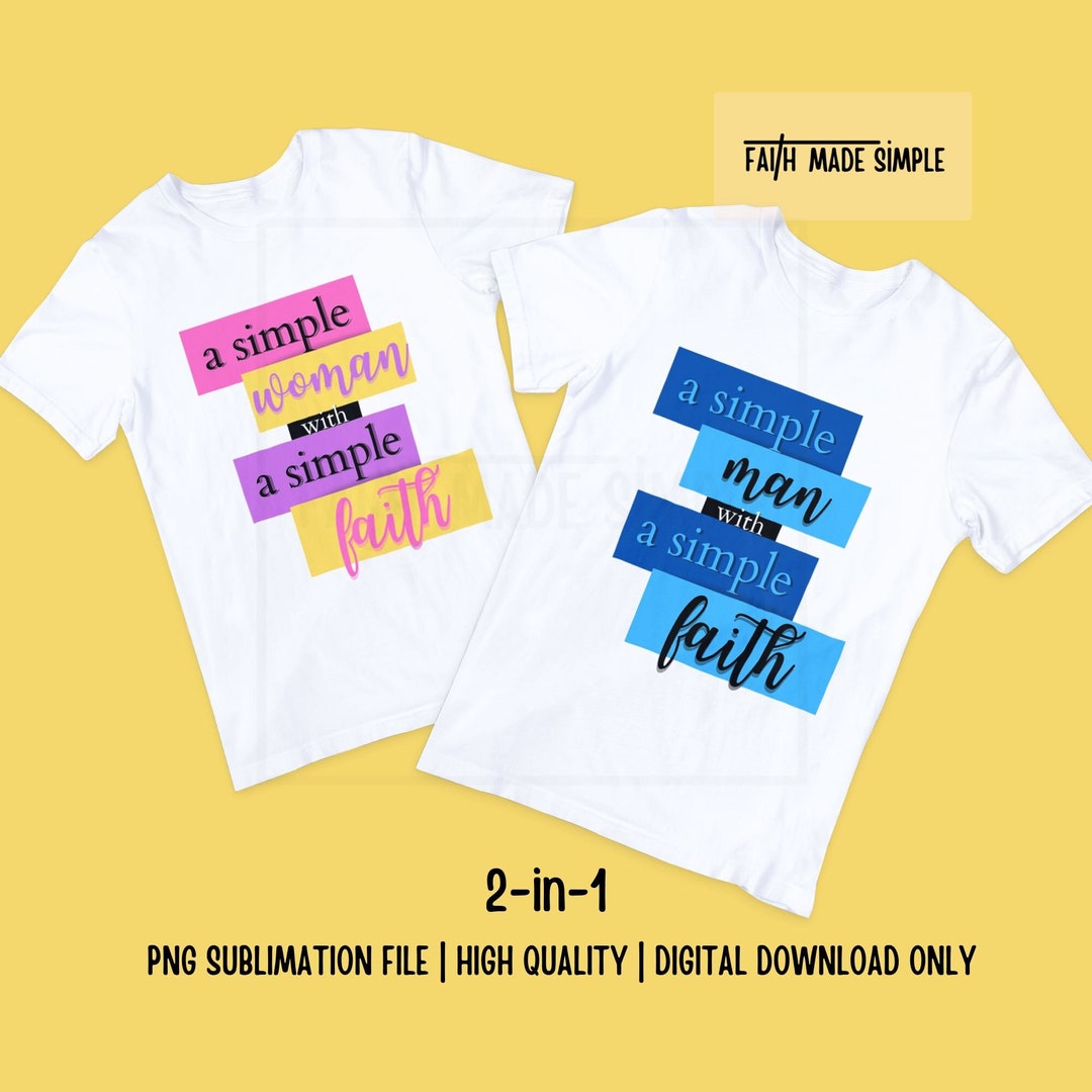 Simple Faith PNG, Christian Shirt Design, Sublimation Designs Download ...