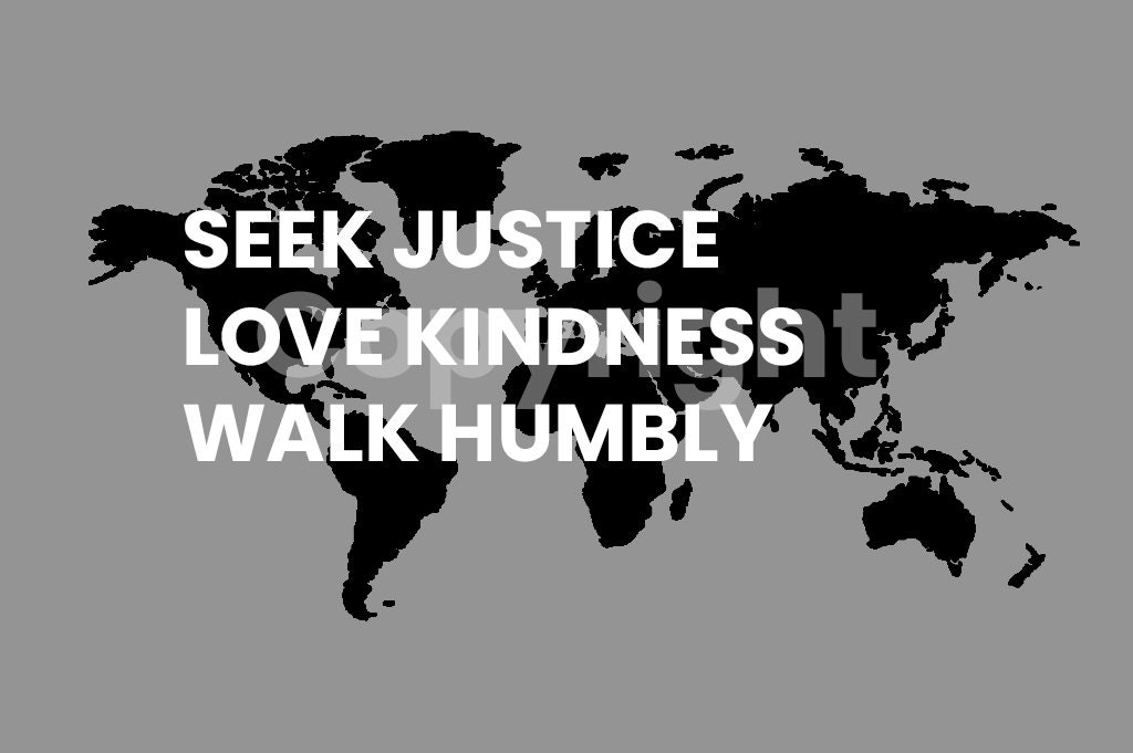 Digital PNG File Seek Justice Love Kindness Walk Humbly Transparent ...