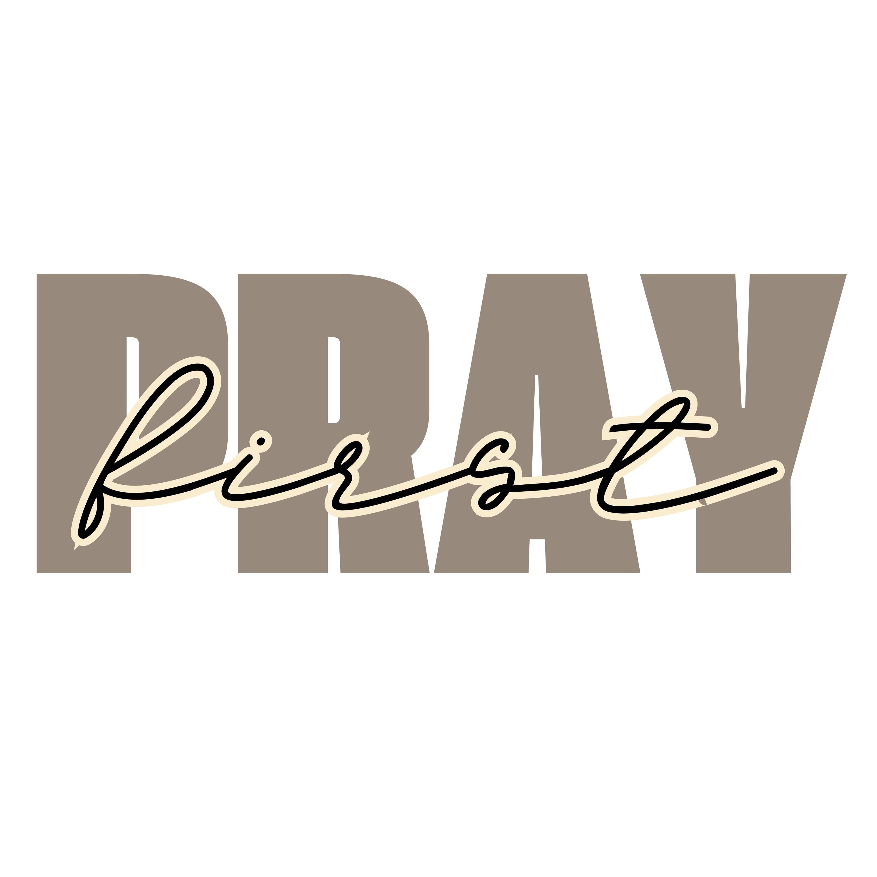Digital PNG PRAY First Transparent Background T-shirts Graphics ...