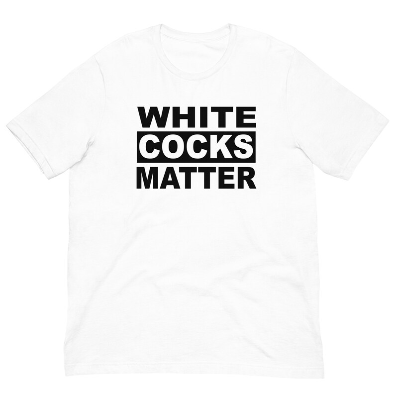 White Cocks Matter T-shirt, BWC Shirt, Big White Cock Shirt, Queen of Hearts Shirt, QOH Shirt ...