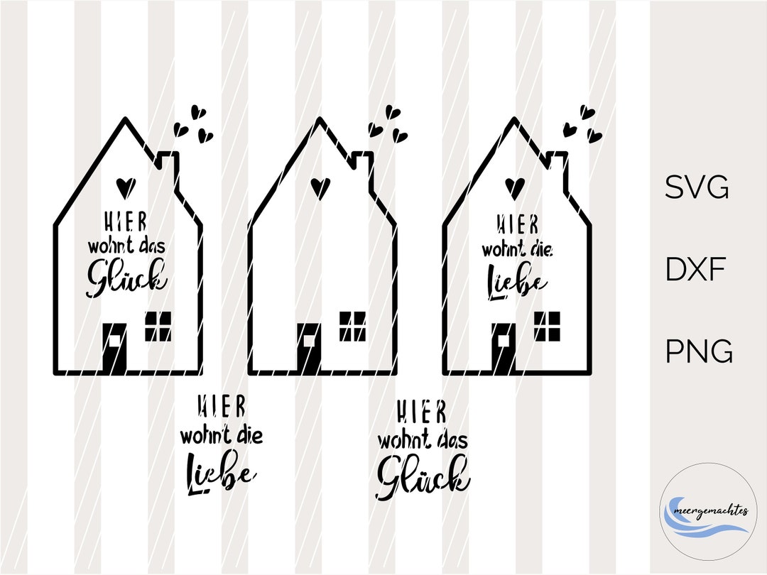 SVG Haus Liebe Glück, Plotterdatei, DXF, PNG, Cricut, Silhouette - Etsy.de