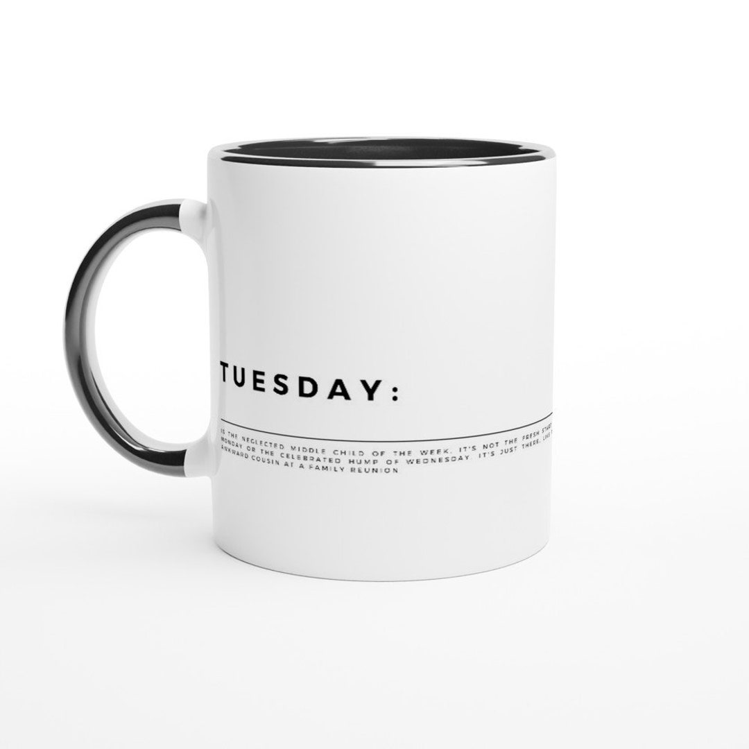 Whimsical Weekday Laughs: Hilarious Humor Tuesday Mug - Etsy